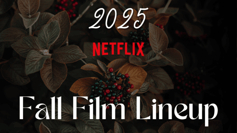 Netflix Fall 2025 Lineup: Every Movie and Series Coming This Season