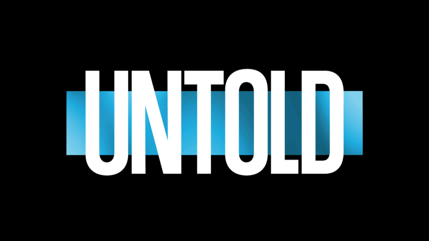 UNTOLD Netflix 2026 Release Dates, Films, and First Look Details